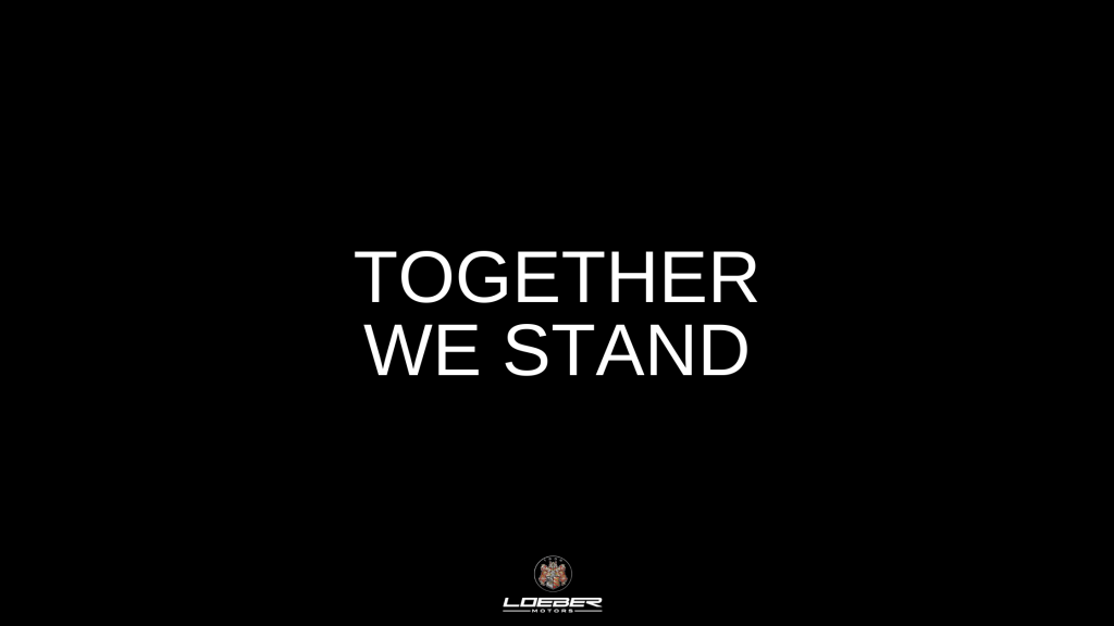Together We Stand - Loeber Motors Blog